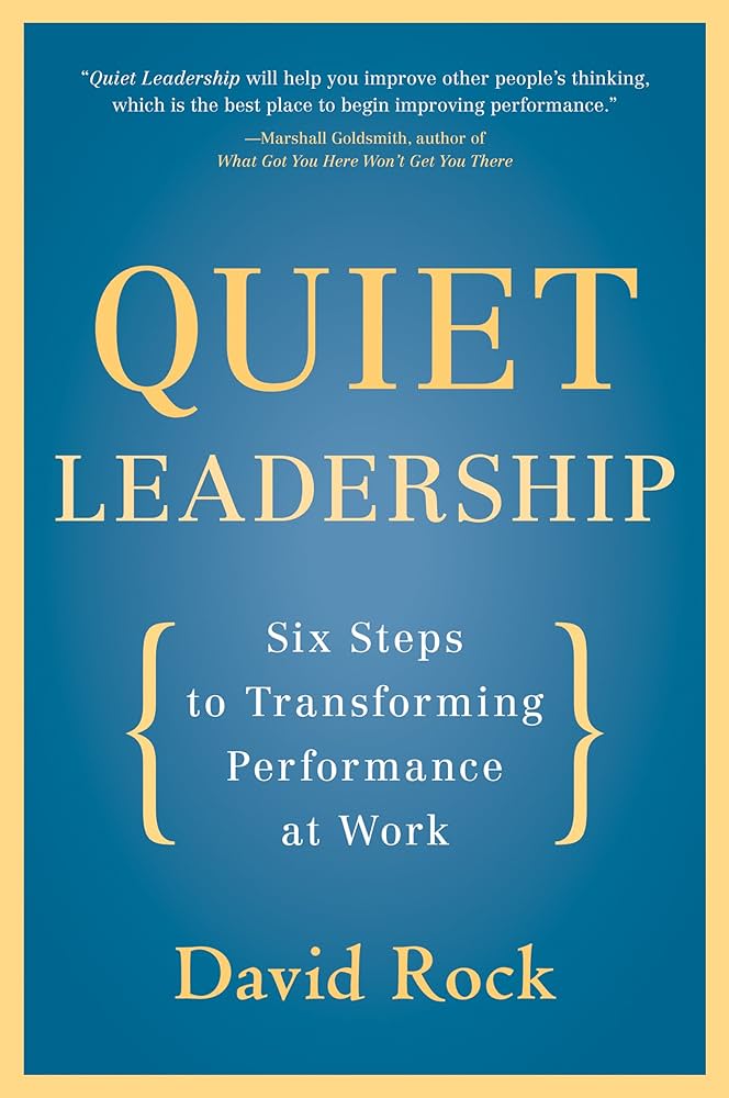 Blend - David Rock: Quiet Leadership